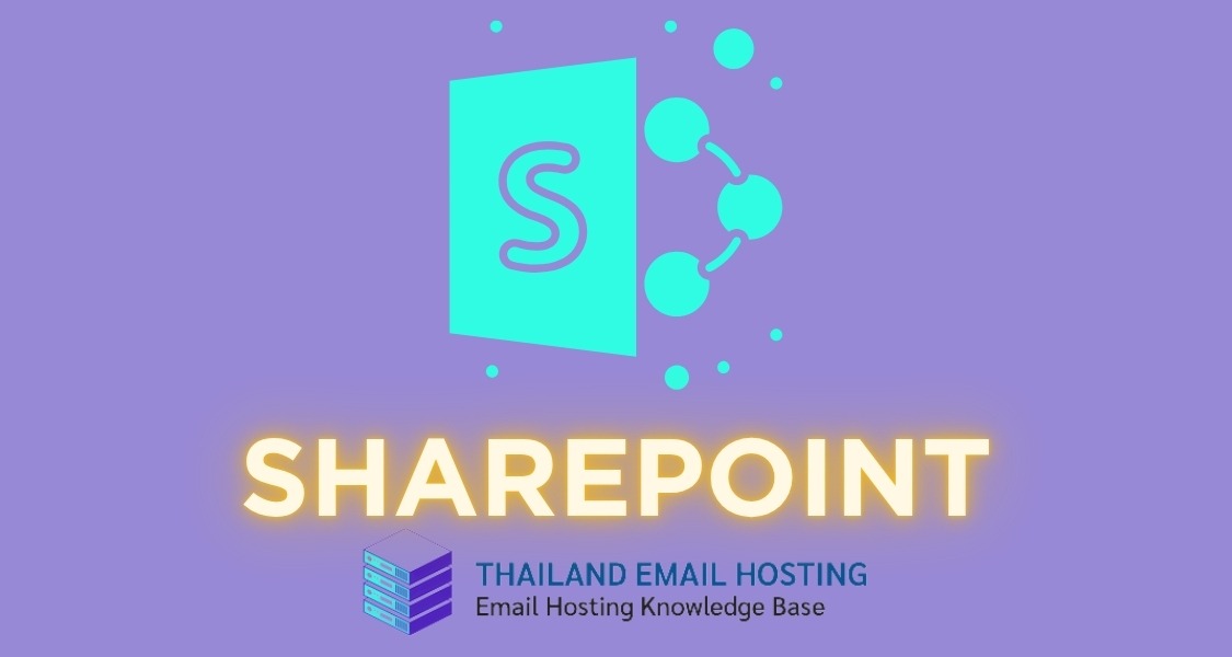 SharePoint – Thailand Email Hosting
